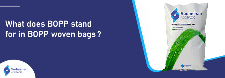 What does BOPP stand for in BOPP woven bags?