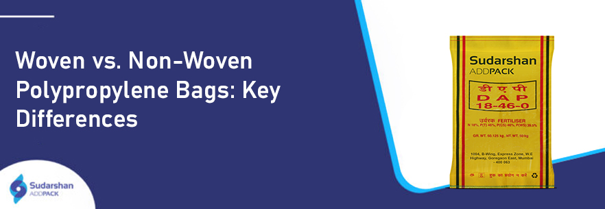 Woven vs. Non-Woven Polypropylene Bags: Key Differences